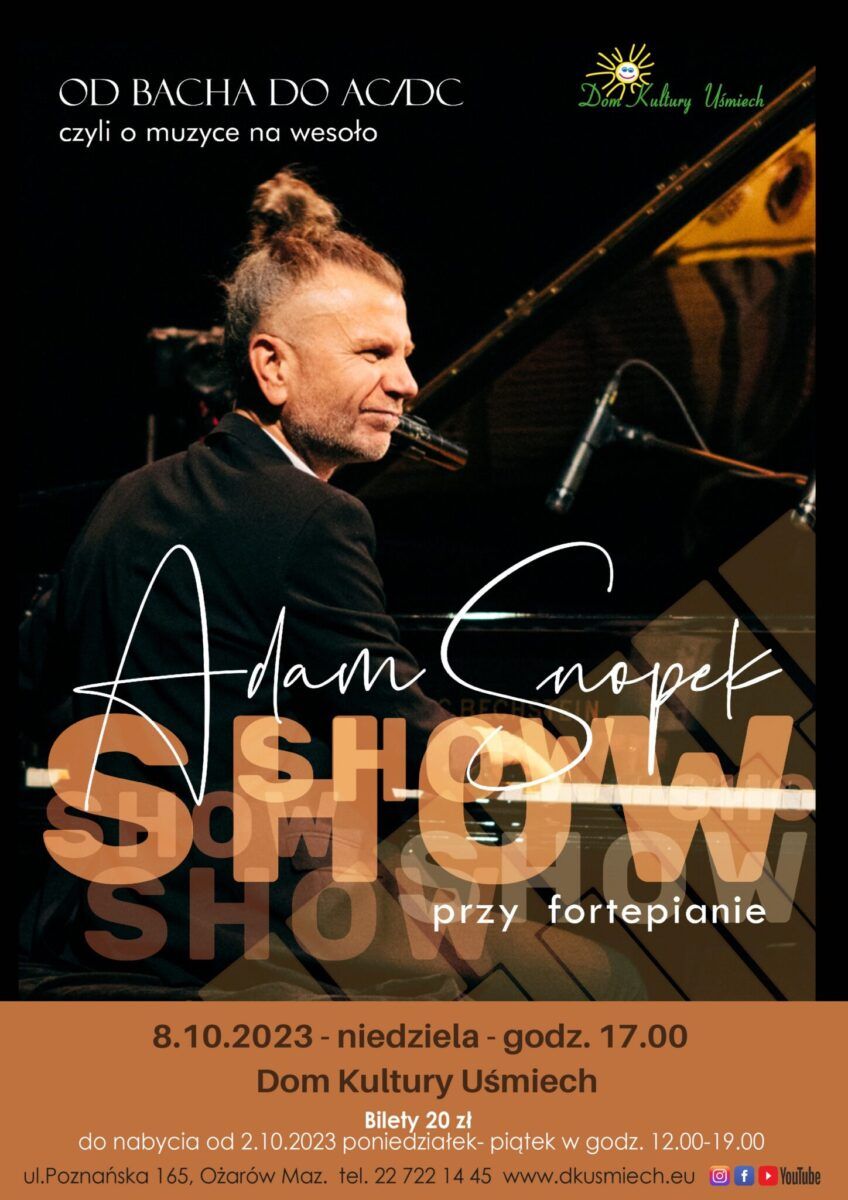 Adam Snopek Show – 8 października w Domu Kultury Uśmiech – Bilety w ...
